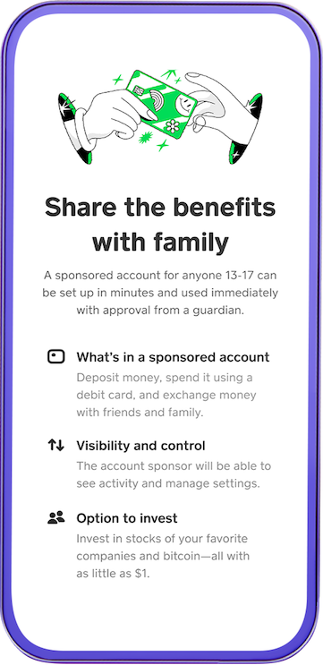 Everyone 13 and up can start using Cash App when sponsored by a parent ...